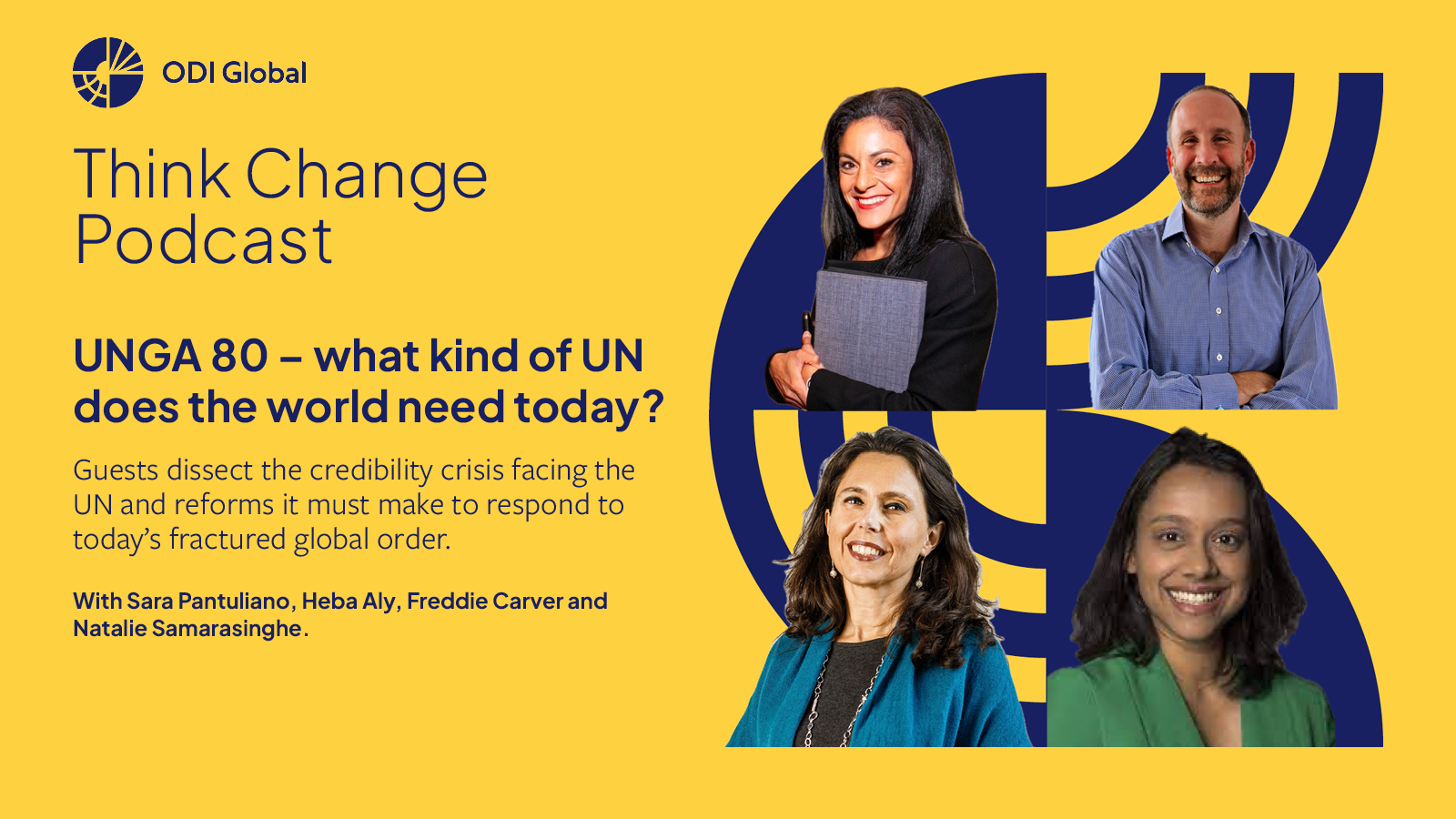 Think Change episode 80: UNGA 80 – what kind of UN does the world need ...