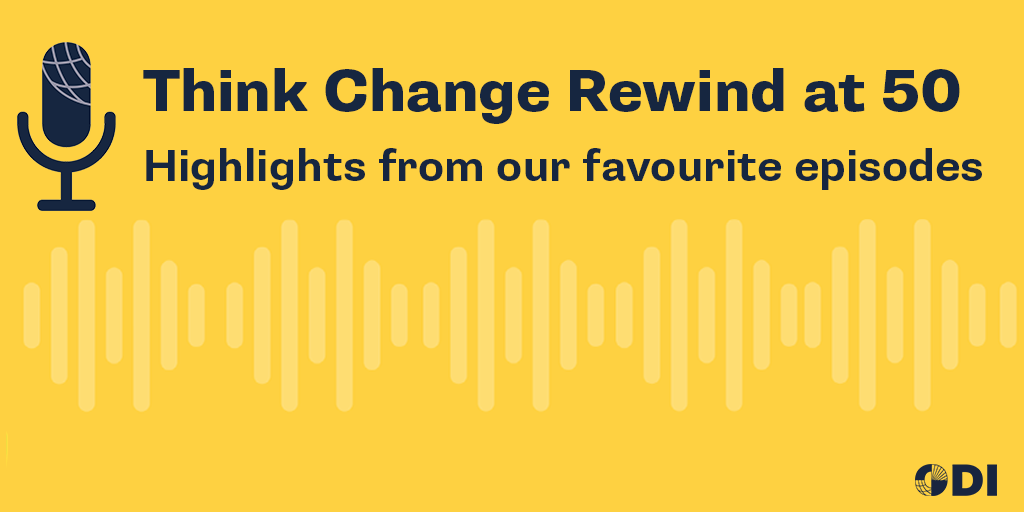 Think Change Rewind at 50: highlights from our favourite episodes | ODI: Think change