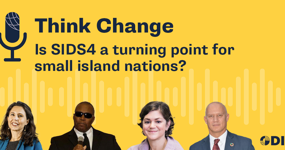 Think Change episode 49: is SIDS4 a turning point for small island ...